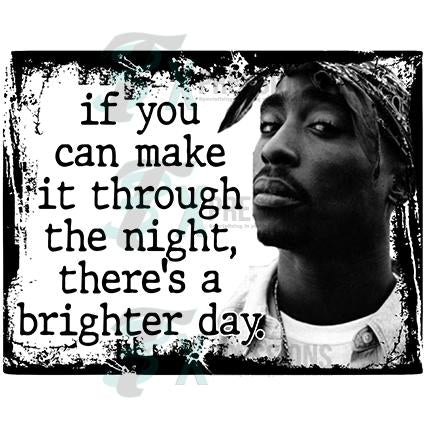 Tupac brighter day - Bling3t