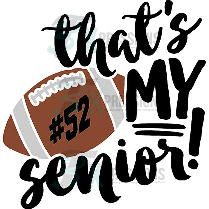 Personalized that's my Senior Football - Bling3t